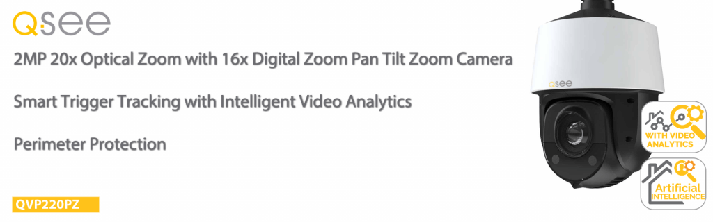2MP QVP220PZ 20x PTZ with Analytics - Q-See Australia